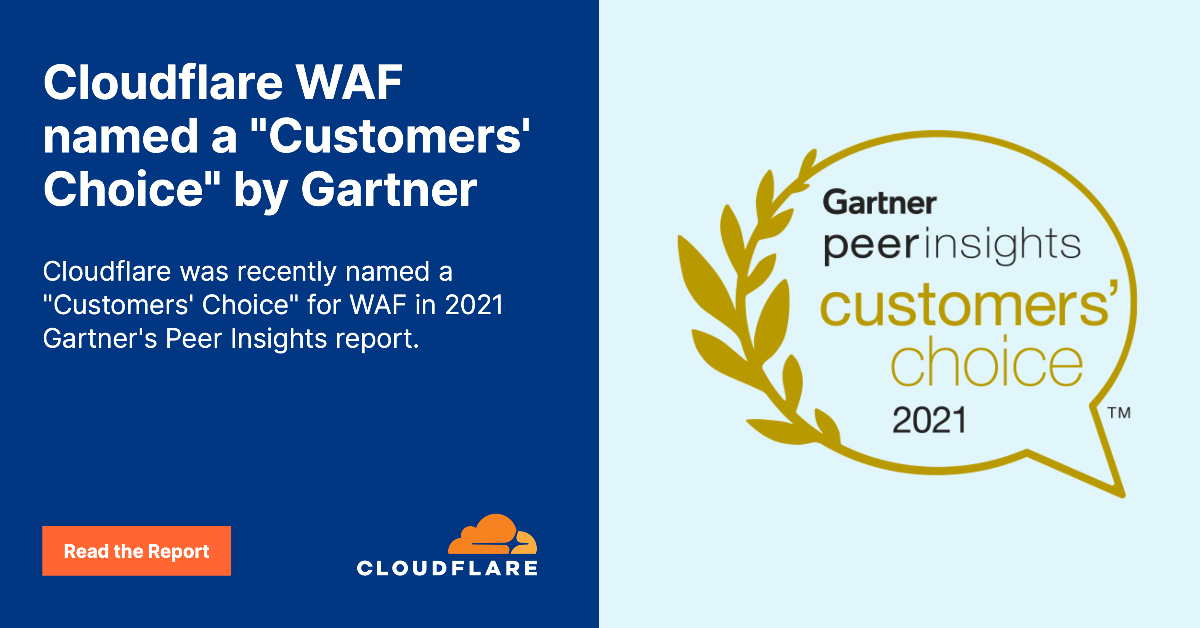 Cloudflare Named A 2021 Gartner Peer Insights Customers’ Choice for Web ...